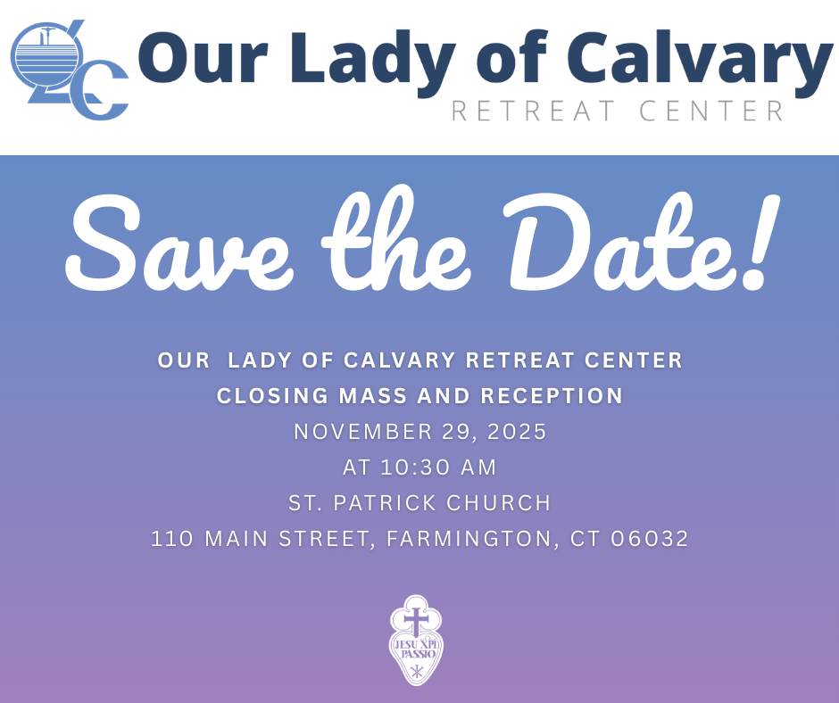 Save the Date! - Our Lady of Calvary Retreat